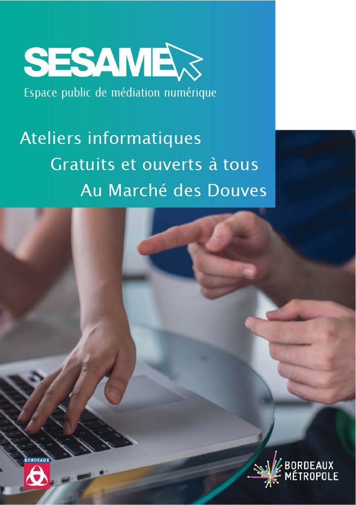 Ateliers Informatiques - Sesame - Marché des Douves